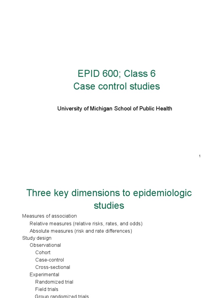 Epid 600 Class 6 Case Control Studies | PDF | Cohort Study | Epidemiology