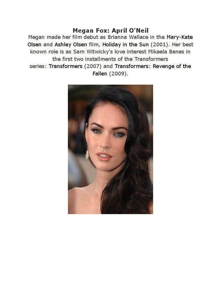 Megan Fox: April O'Neil: Mary-Kate Olsen Ashley Olsen Holiday in The ...