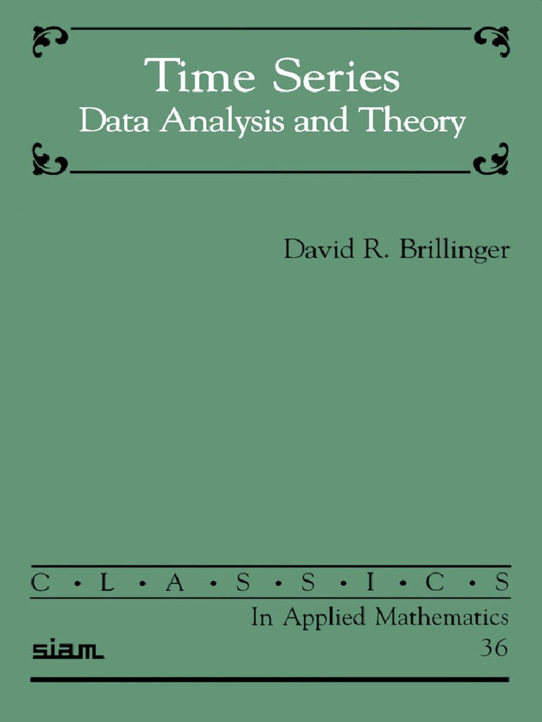 David R. Brillinger Time Series Data Analysis and Theory 2001 | PDF | Time Series | Spectral Density