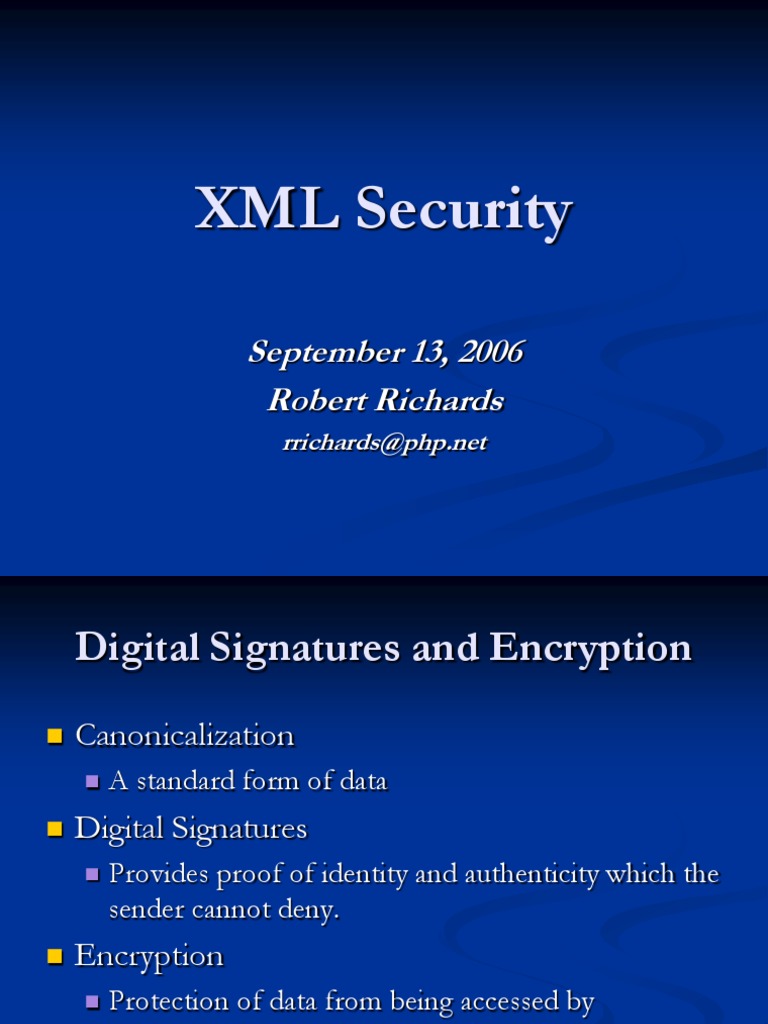 XML Security: September 13, 2006 Robert Richards | PDF | Transport Layer Security | Encryption
