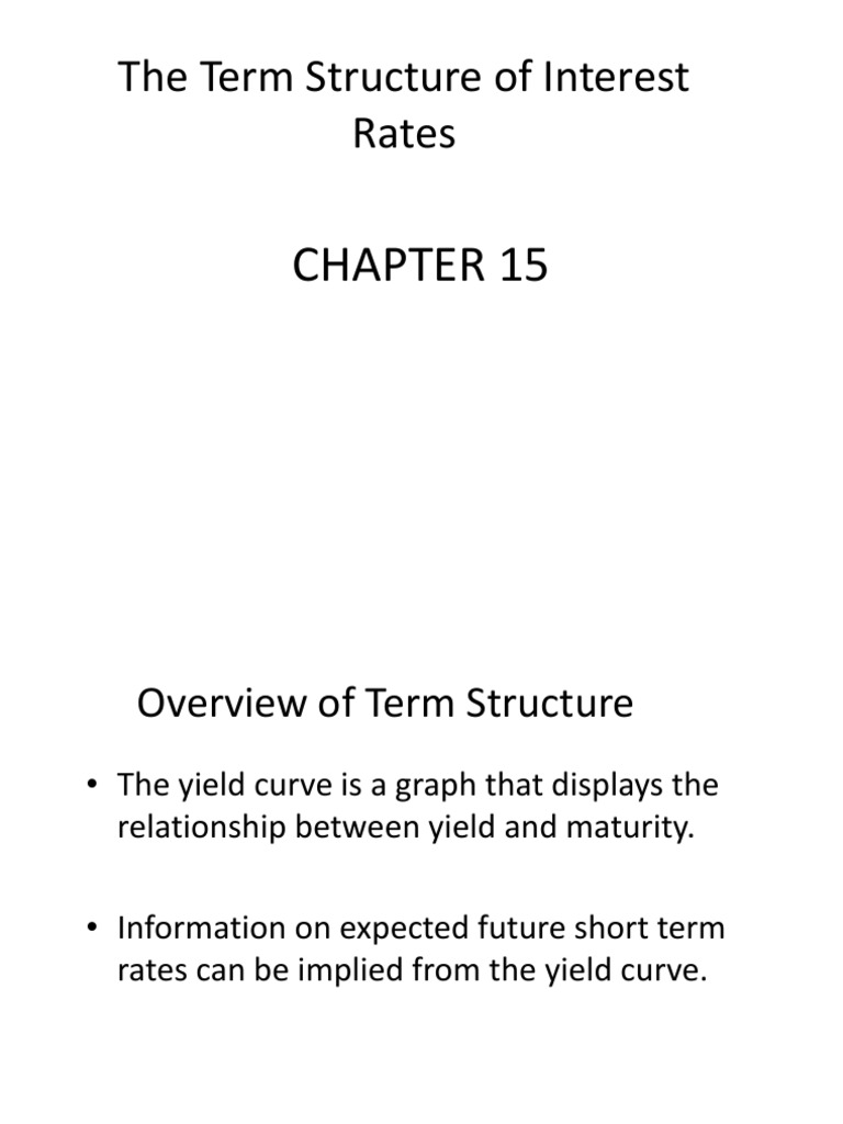 7.0term Structure of Interest Rates | PDF | Yield Curve | Bonds (Finance)
