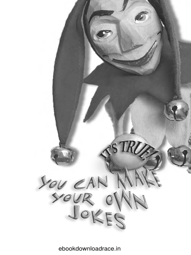 It's True! You Can Make Your Own Jokes | PDF | Laughter | Jokes