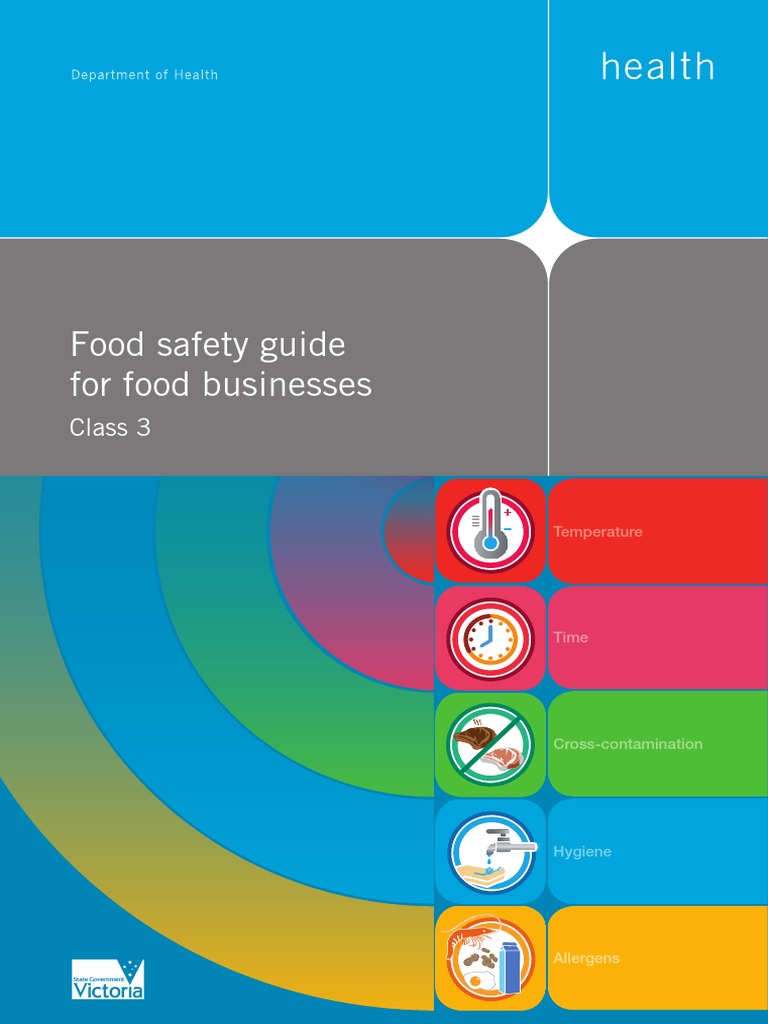 Food Safety Guide For Food Businesses Class 3 | PDF | Hygiene | Food Safety