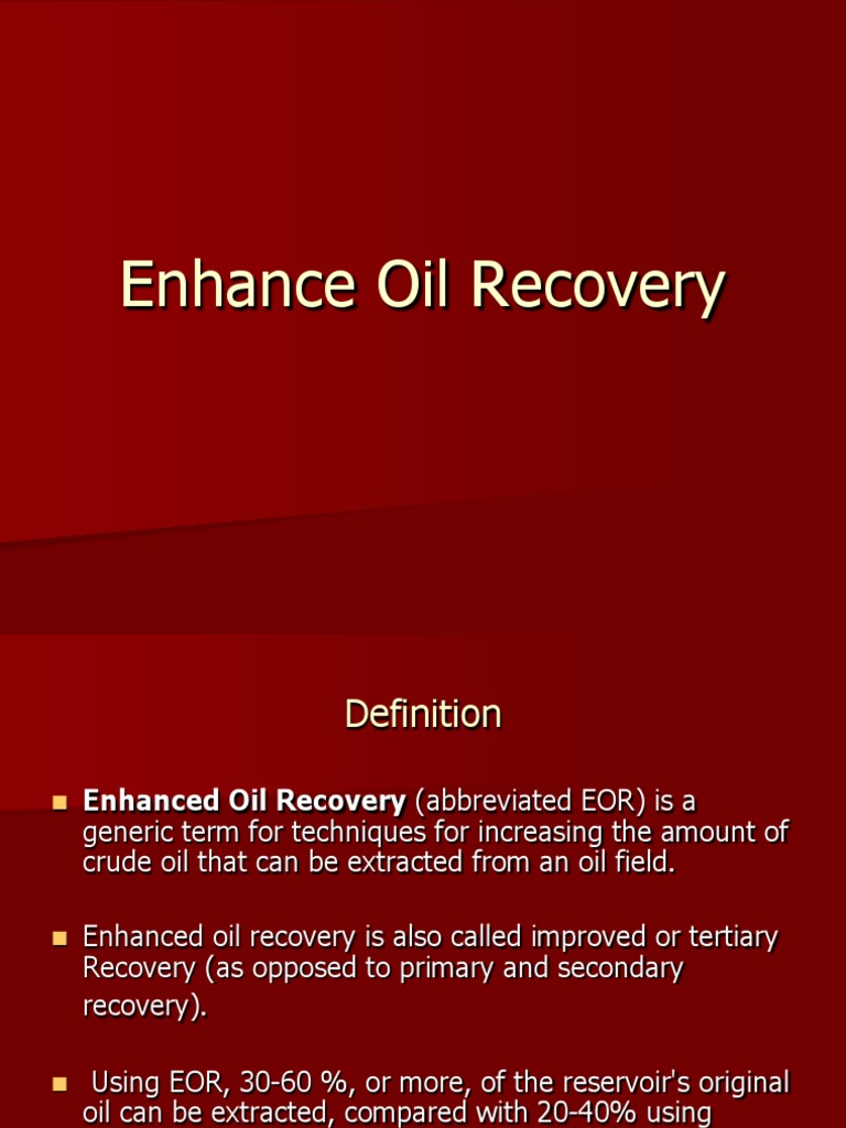Enhanced Oil Recovery Techniques Explained | PDF