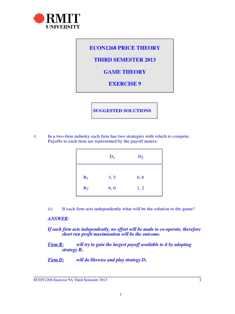 Econ1268 Price Theory Third Semester 2013 Game Theory Exercise 9 | PDF ...