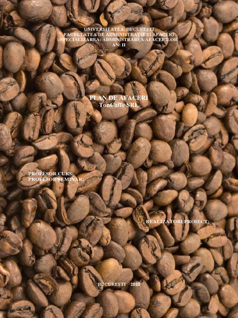 Plan de Afaceri Cafenea TONCAFFE | PDF