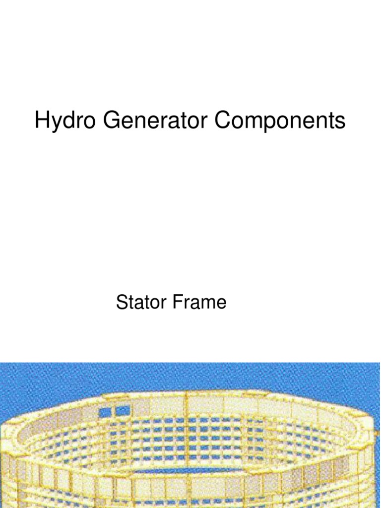 Final Hydro Generator Components | PDF | Electric Generator | Rotating ...
