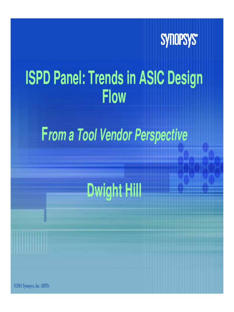 ASIC Design Flow - Synopsys | PDF | Integrated Circuit | Logic Gate ASIC Design Flow - Synopsys | PDF | Integrated Circuit | Logic Gate