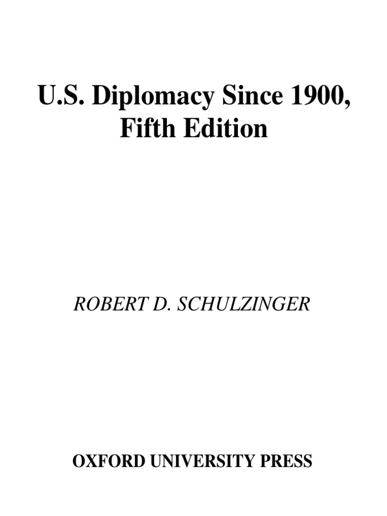 US Diplomacy Since 1900 | PDF | Presidents Of The United States ...