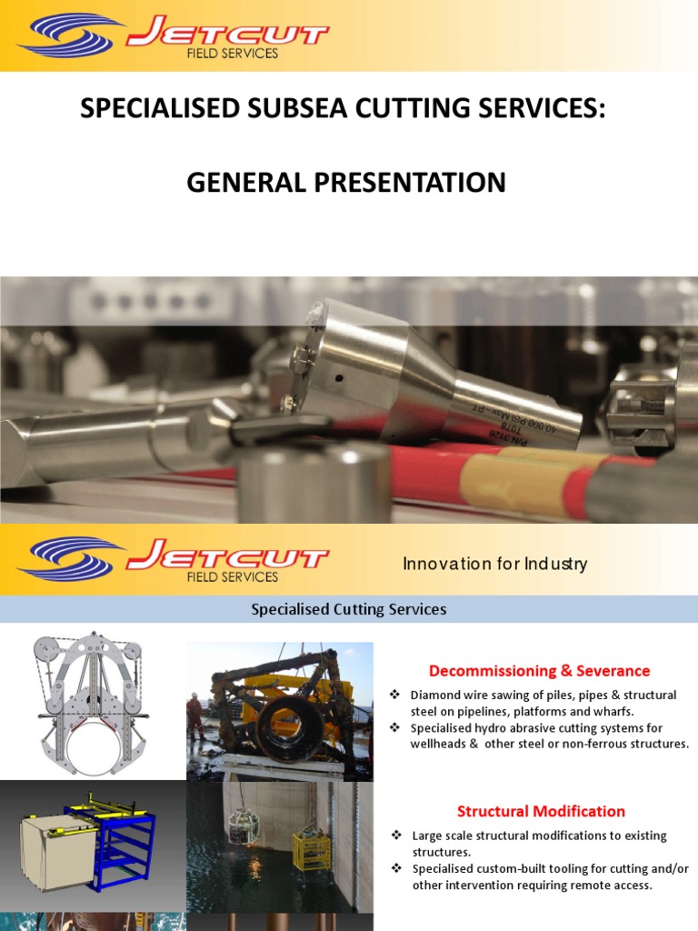 Jetcut Subsea Capability General Presentation EXT 20140501 Rev001 | PDF ...