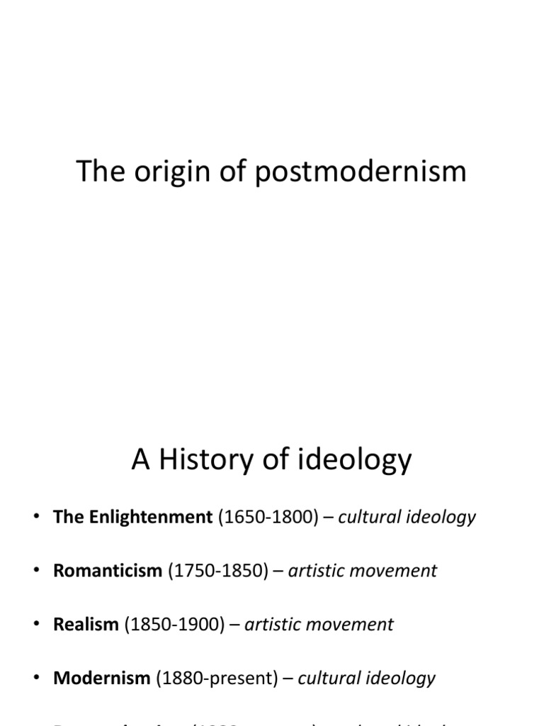 The Origin of Postmodernism | PDF | Postmodernism | Ideologies