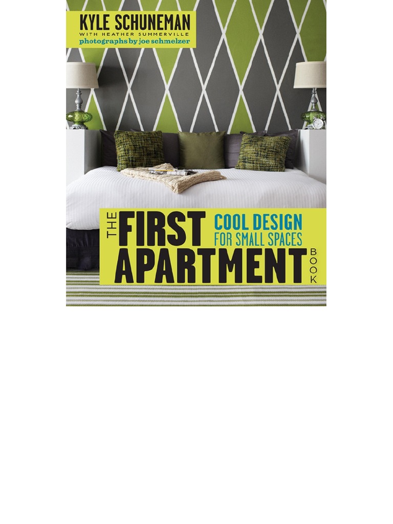 The First Apartment Book Cool Design For Small Spaces | PDF