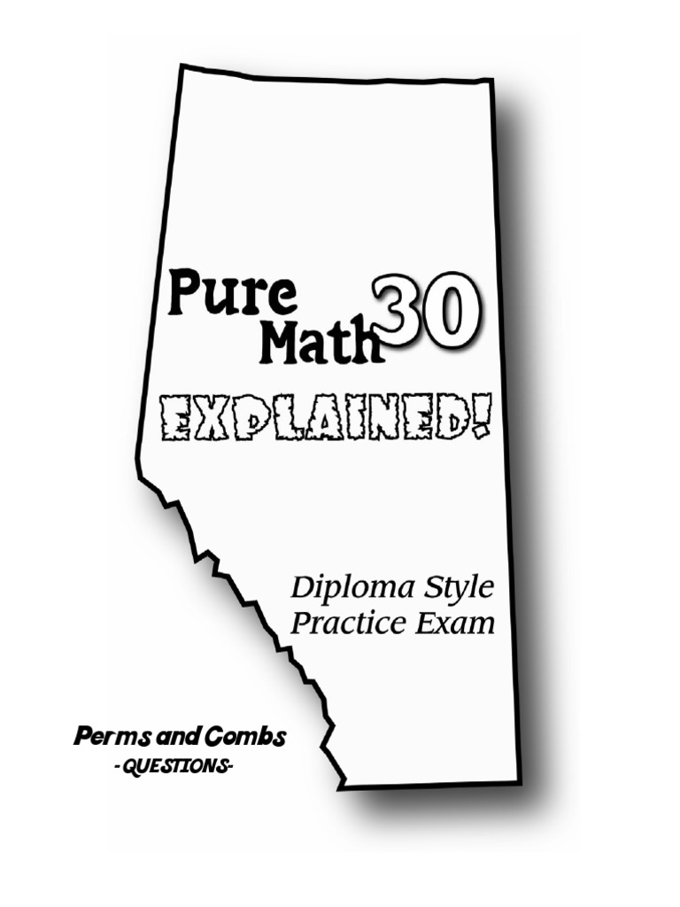 Pure Math 30 Diploma Exam - Combinatorics | PDF | Alberta | Teaching ...