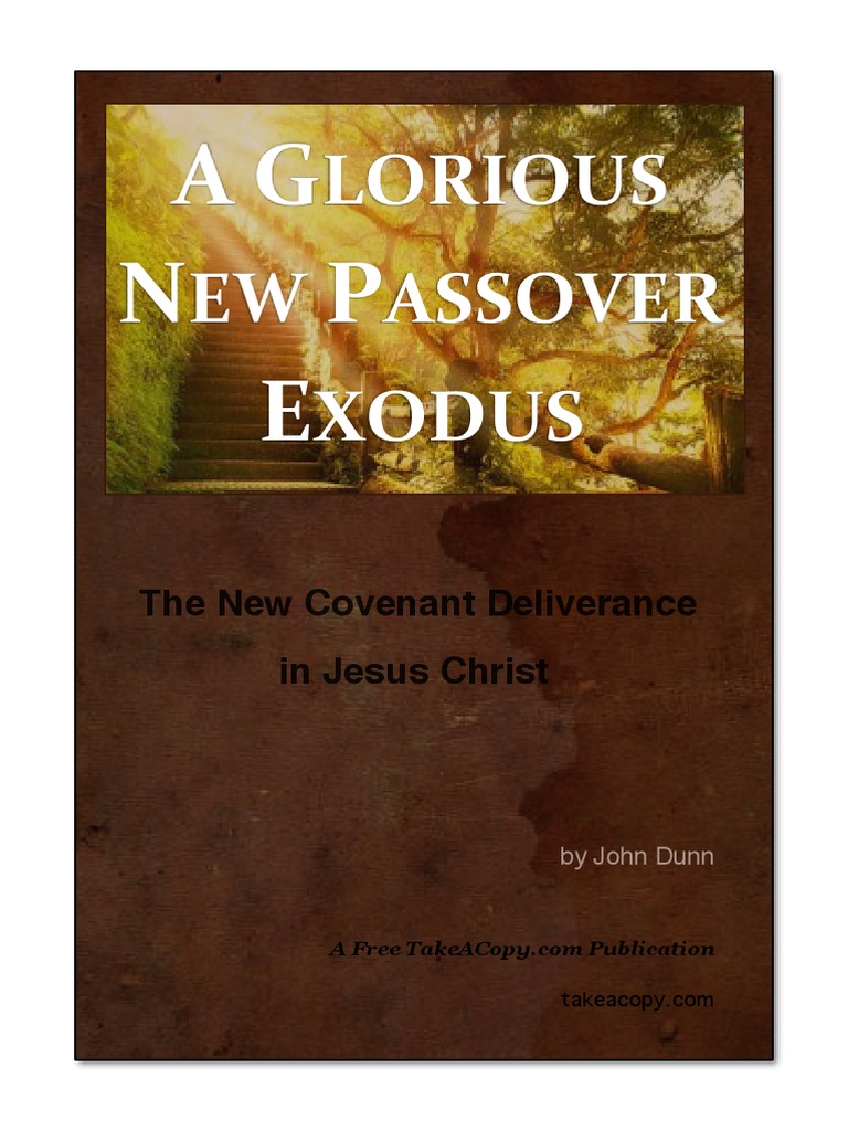 New Passover Exodus | Covenant Theology | Christian Eschatology