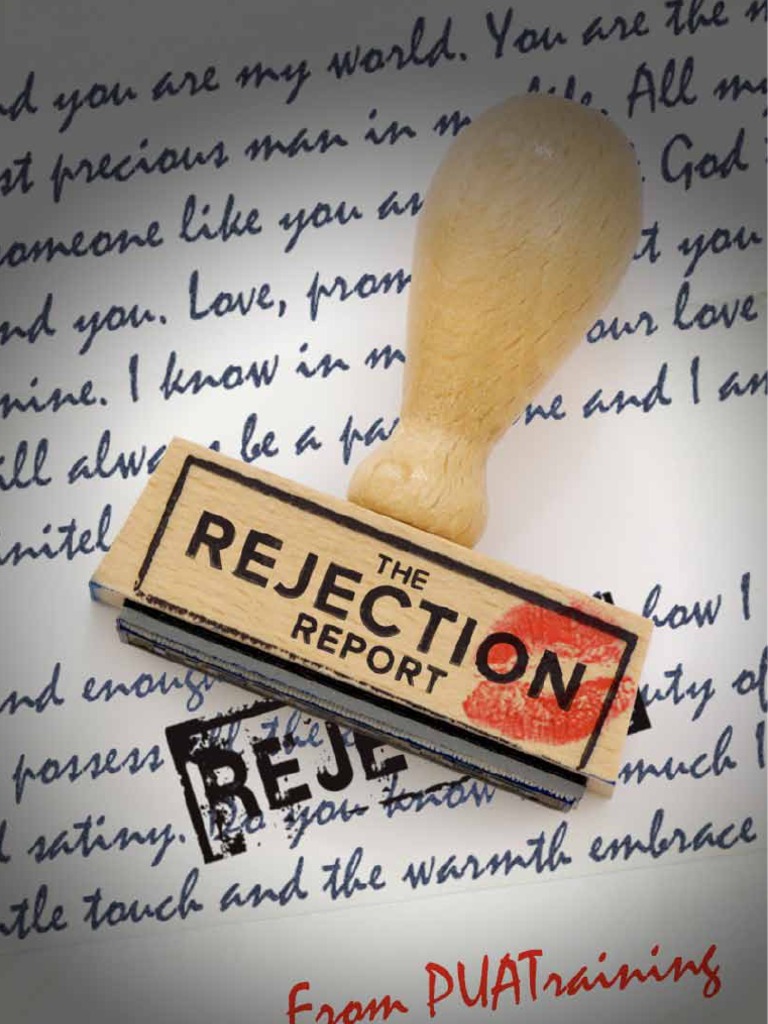 The Rejection Report | Perception | Behavior