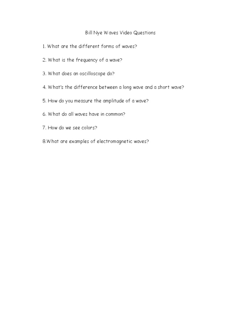 Bill Nye Waves Video Questions Guide | PDF | Electrical Engineering ...