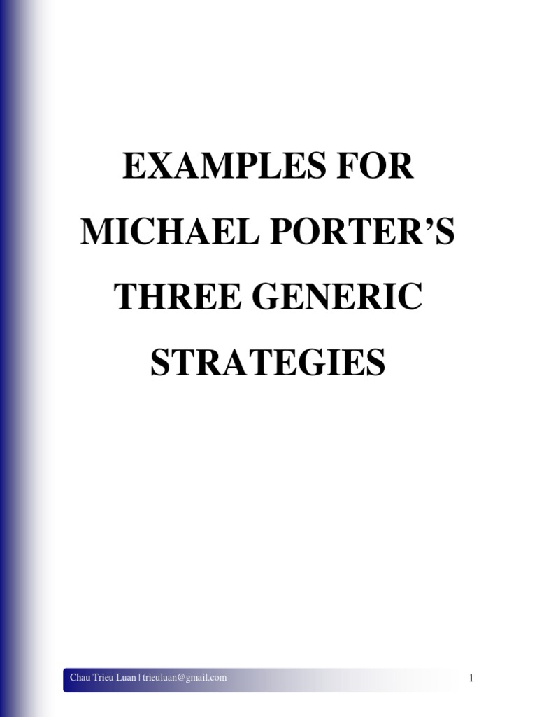 Examples For Michael Porter's Three Generic Strategies | PDF ...