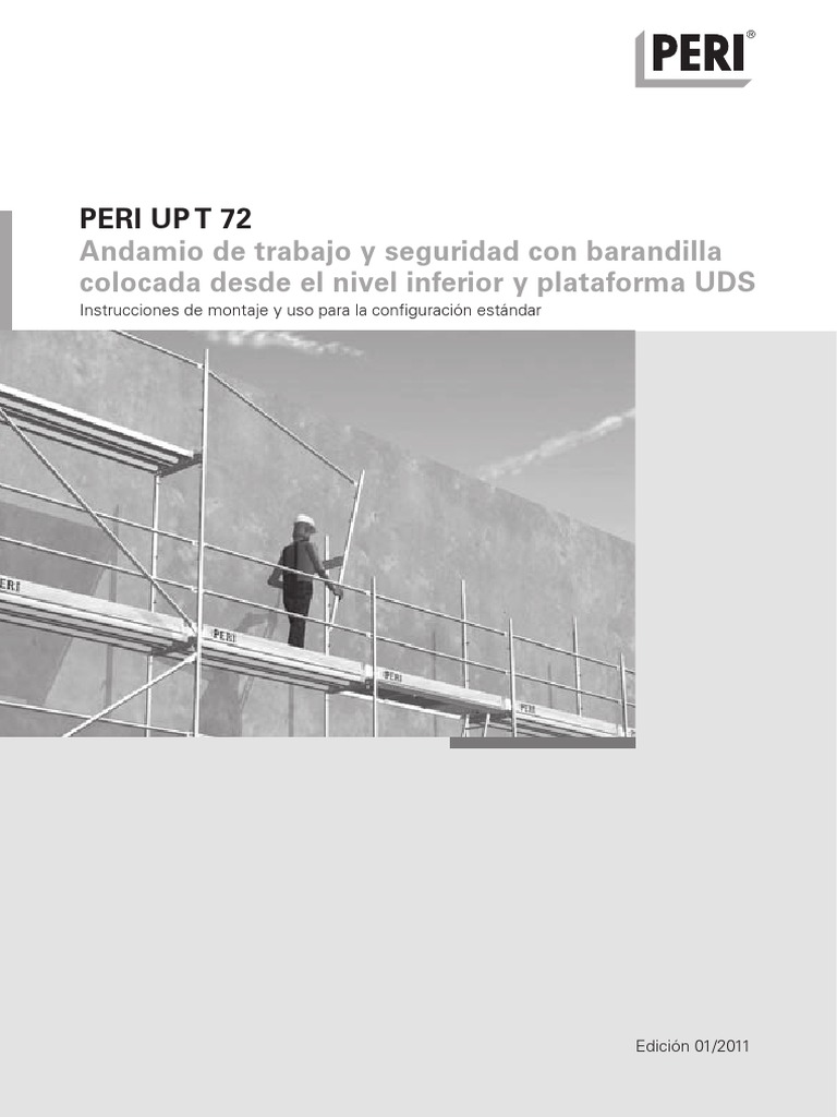 PERI UP T 72 Working and Prot. Scaff. W. Deck UDSes PDF | PDF | Andamio ...