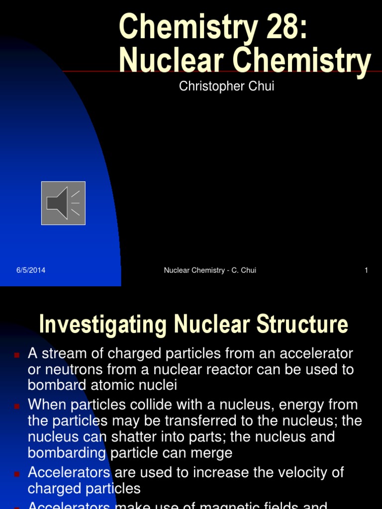 Nuclear Chemistry | PDF | Nuclear Physics | Nuclear Fission
