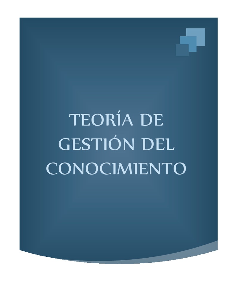 Teoría de La Gestión Del Conocimiento SIG | PDF | Conocimiento ...
