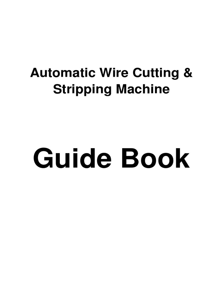 Automatic Wire Cutting & Stripping Machine | PDF | Wire | Switch