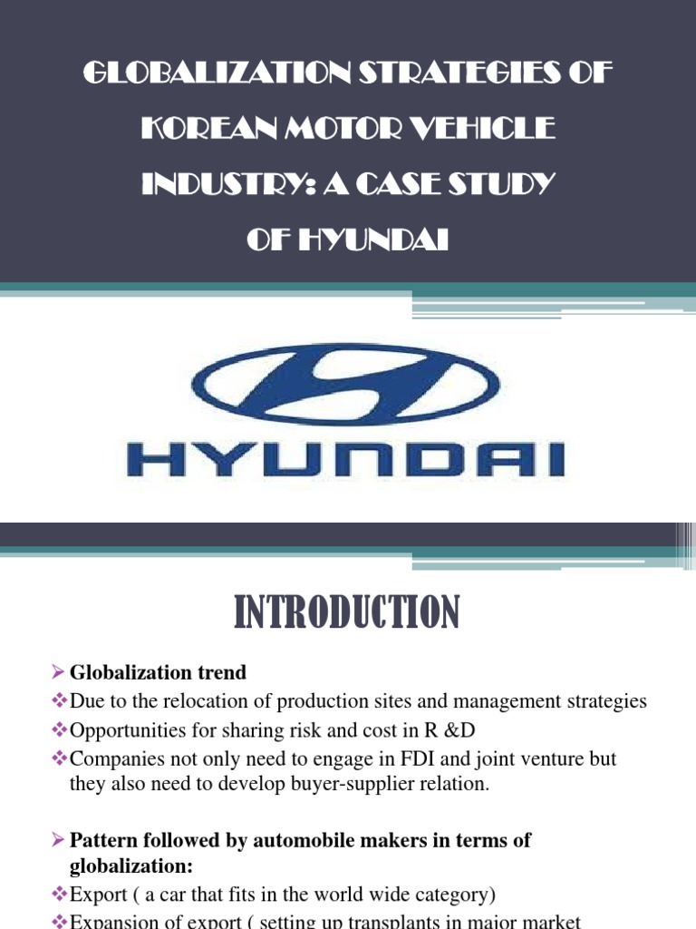 Globalization Strategies of Korean Motor Vehicle | PDF | Car | Exports