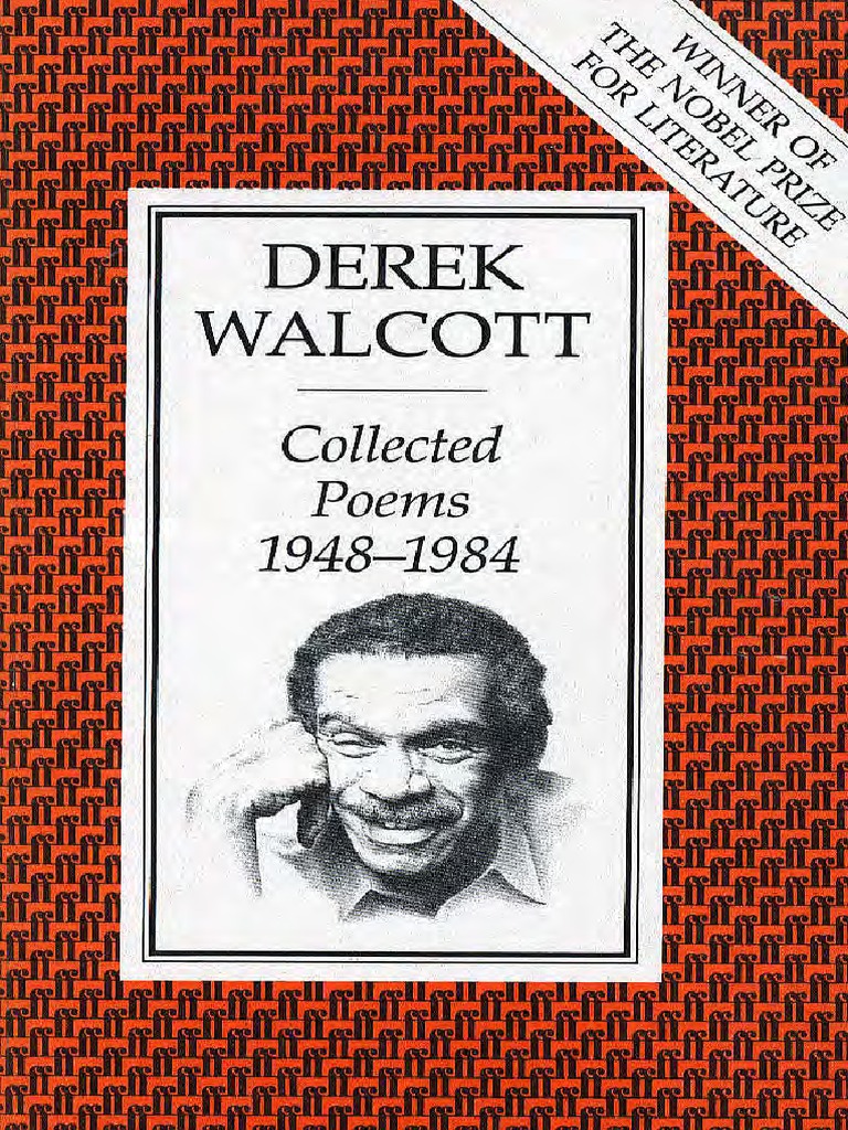 Derek Walcott - Collected Poems, 1948-1984