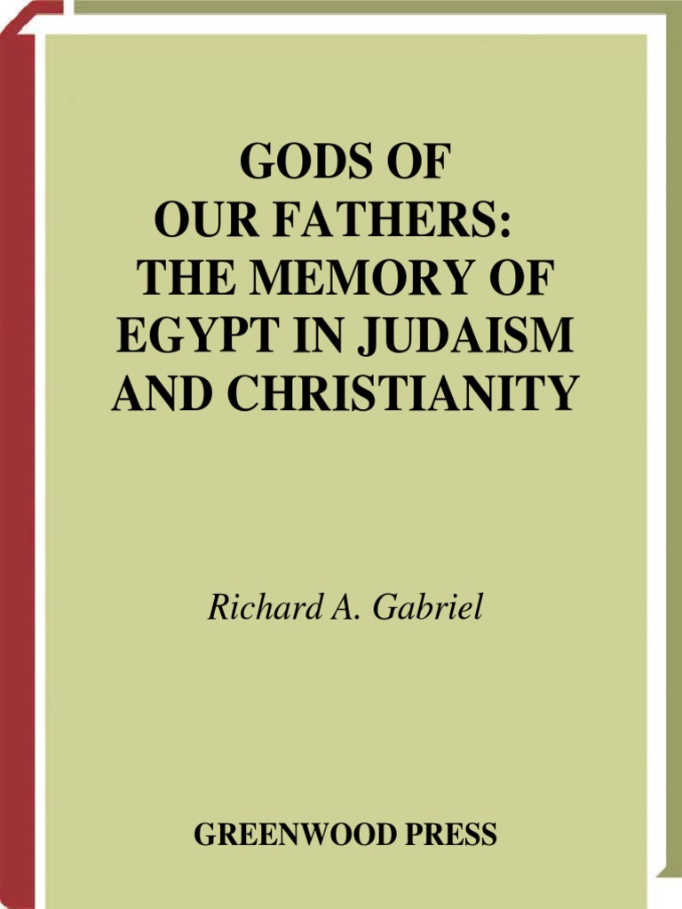 God of Our Fathers | PDF | Ancient Egypt | Mesopotamia