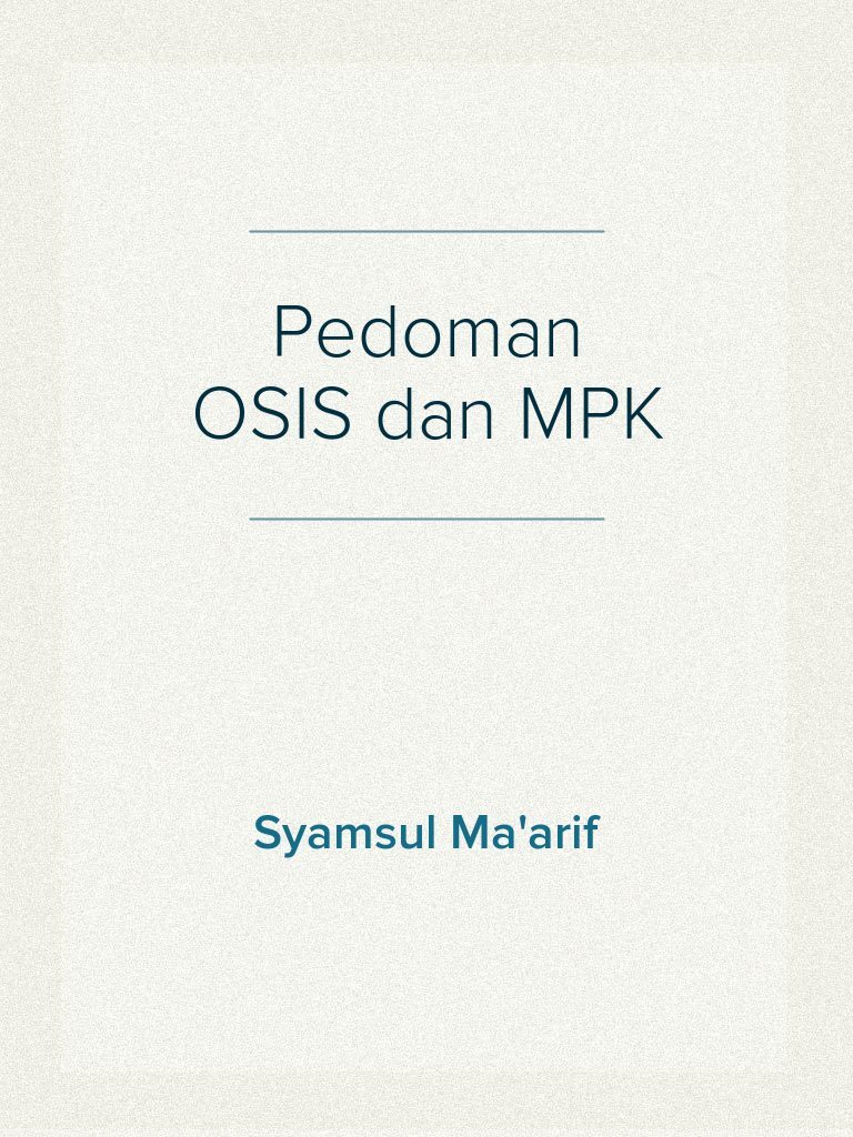Buku Panduan Pelaksanaan OSIS Dan MPK | PDF