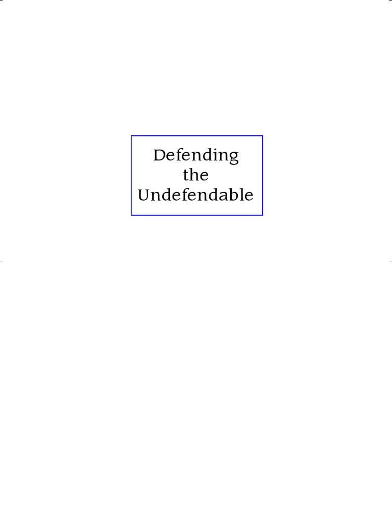 Defending The Undefendable - Walter Block | PDF