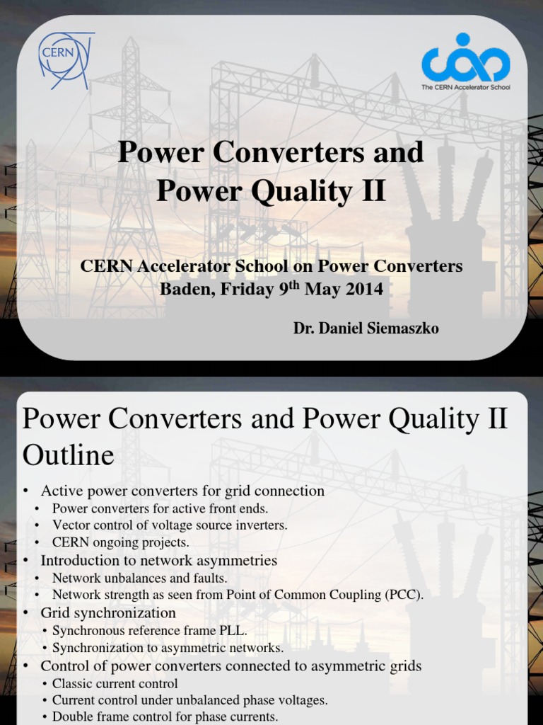 Power Converters and Power Quality II: CERN Accelerator School On Power ...