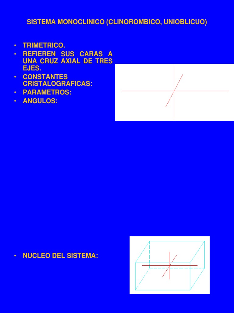Sistema Monoclinico (Clinorombico, Unioblicuo) | PDF | Geometría ...
