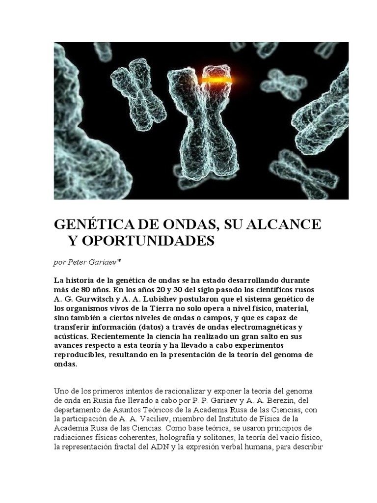 GENÉTICA DE ONDAS, SU ALCANCE Y OPORTUNIDADES - Por Peter Gariaev | PDF ...