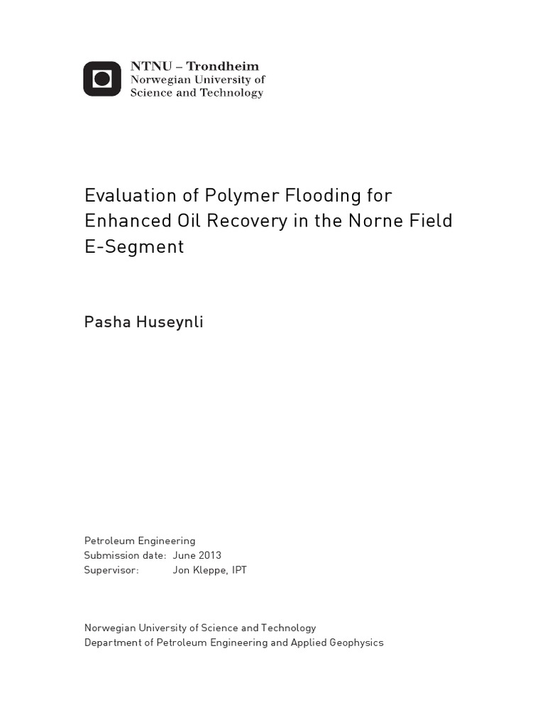 Evaluation of Polymer Flooding For Enhanced Oil Recovery in The Norne ...