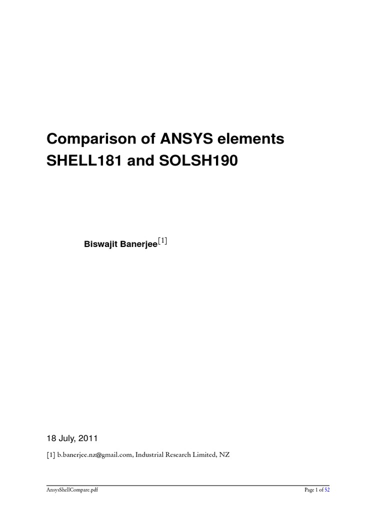 Comparison of ANSYS Elements SHELL181 and SOLSH190: Biswajit Banerjee ...