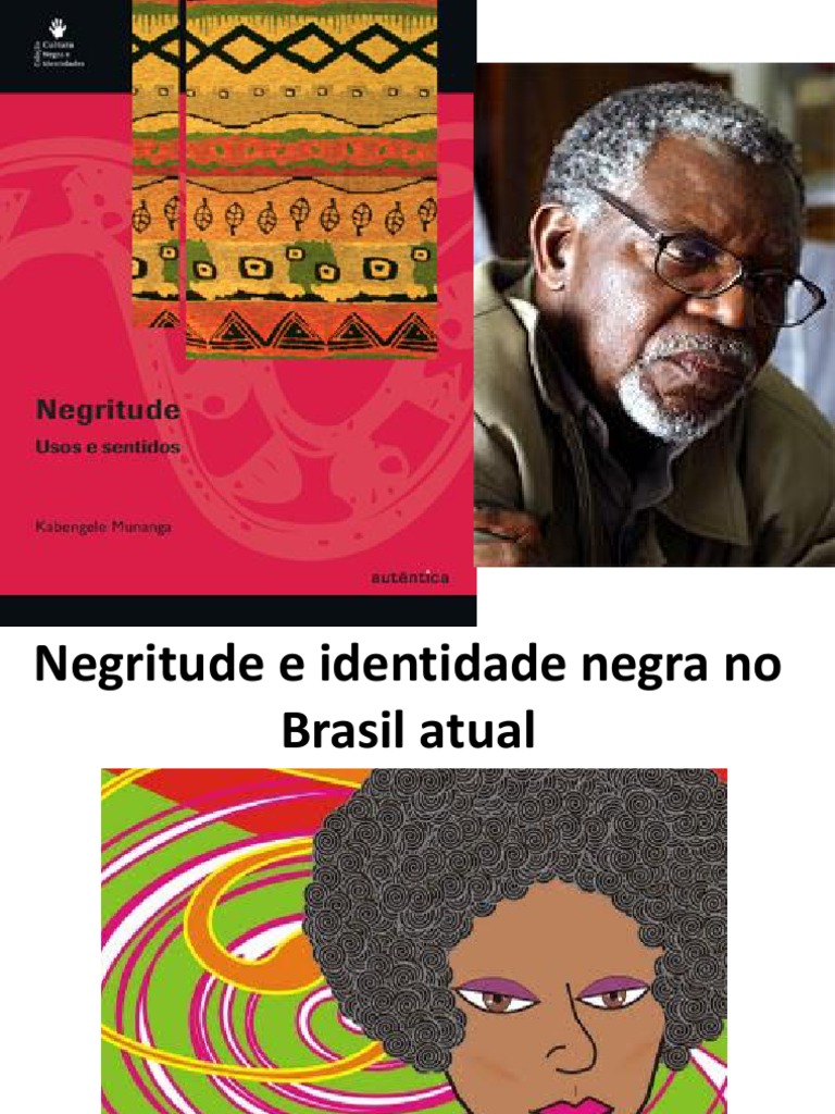 Negritude Usos e Sentidos | PDF | Negros | Racismo