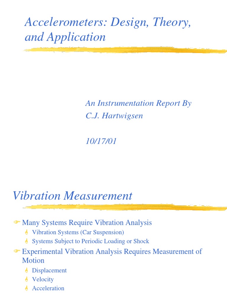 Accelerometers: Design, Theory, and Application: An Instrumentation ...
