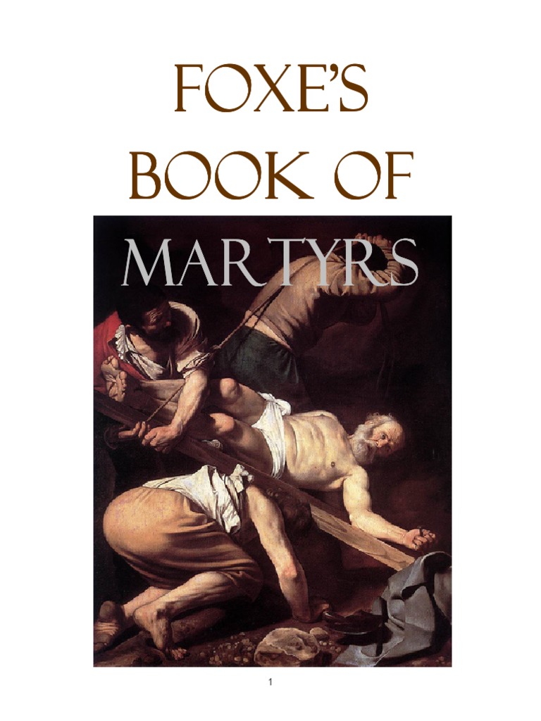 Foxes Book of MARTYRS | PDF | Saint Peter | Jesus