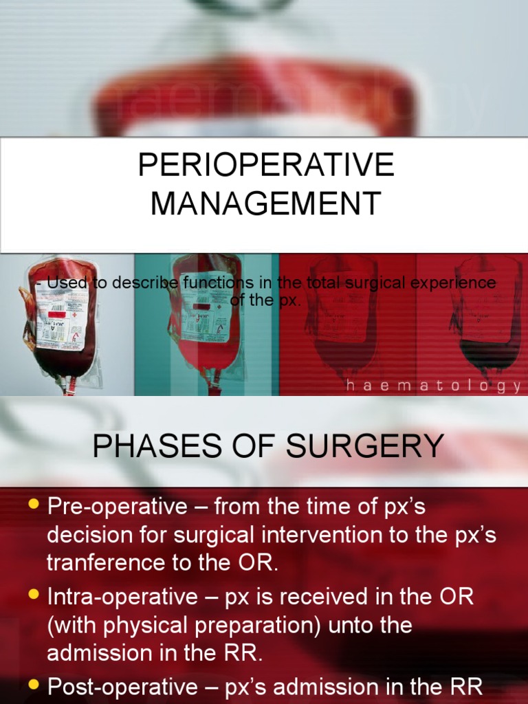 Perioperative Management Overview | PDF | Anesthesia | Surgery