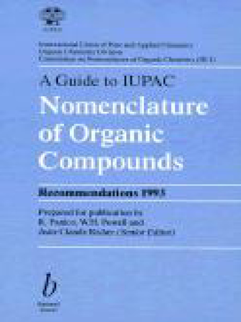 A Guide To IUPAC Nomenclature of Organic Compounds | PDF