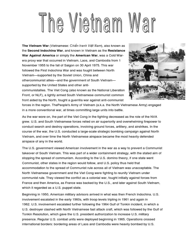 The Vietnam War (Vietnamese:: Chiến tranh Việt Nam), also known as ...