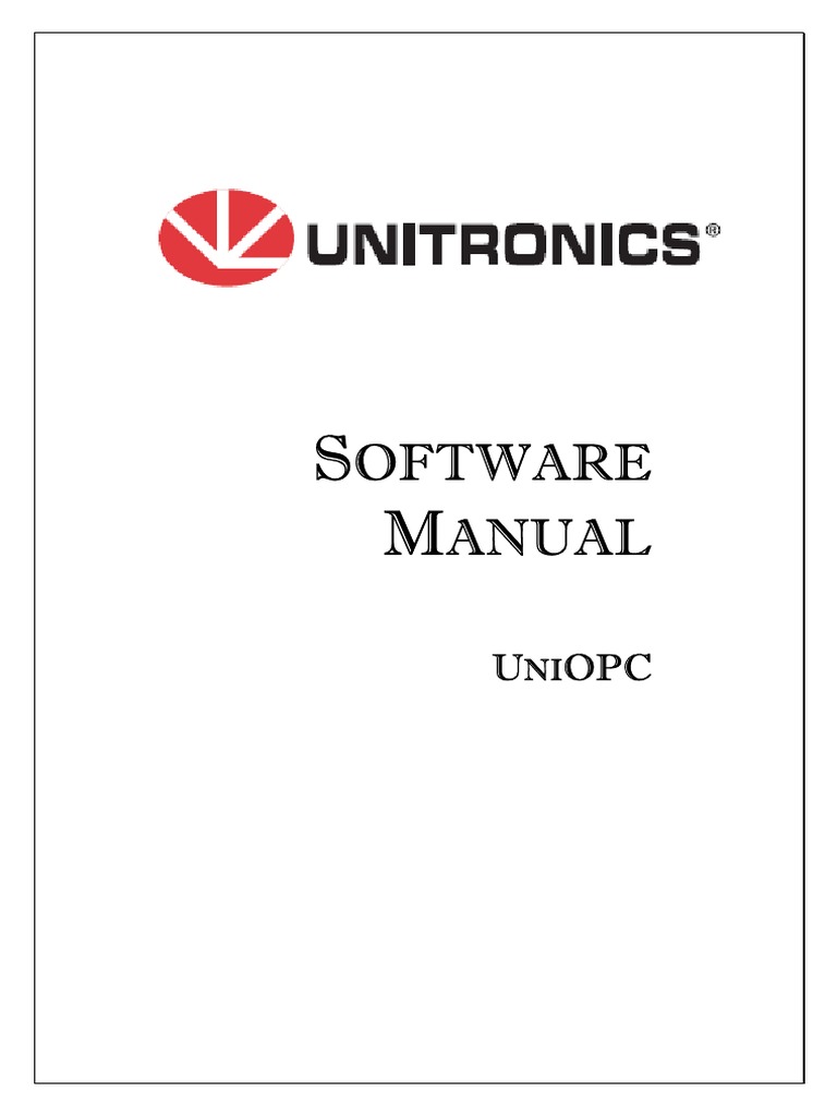 UniOPC Server Manual: A Comprehensive Guide to Configuring and Using Unitronics' OPC Server ...