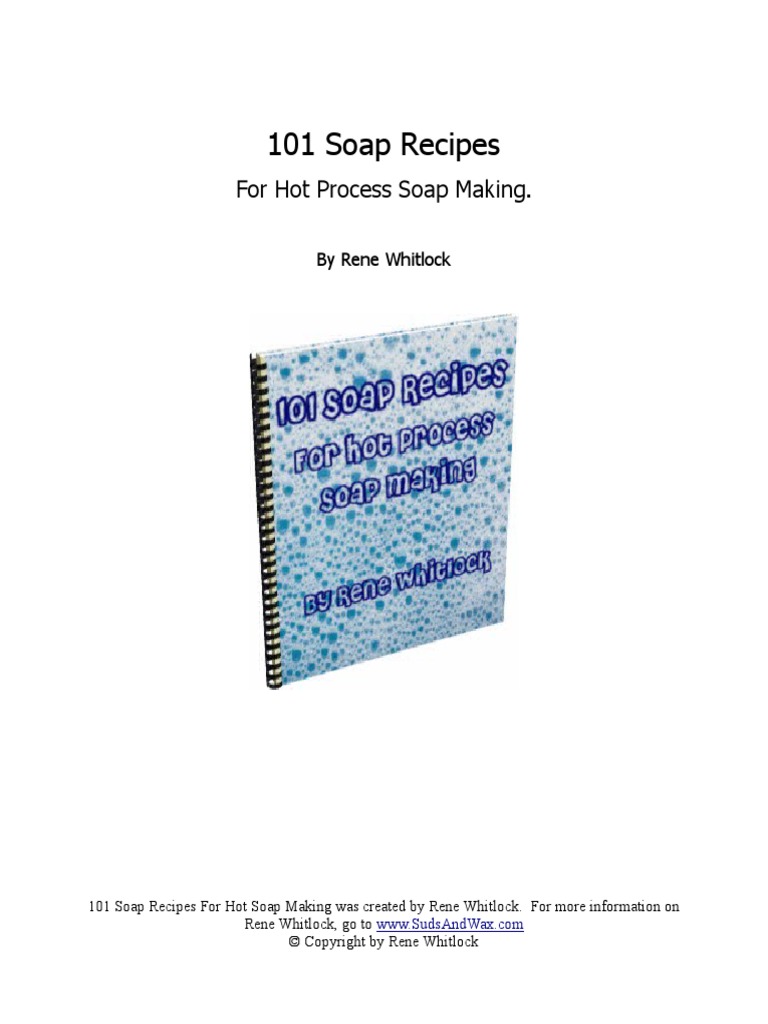 101 Soap Recipes: For Hot Process Soap Making | PDF | Soap | Food ...
