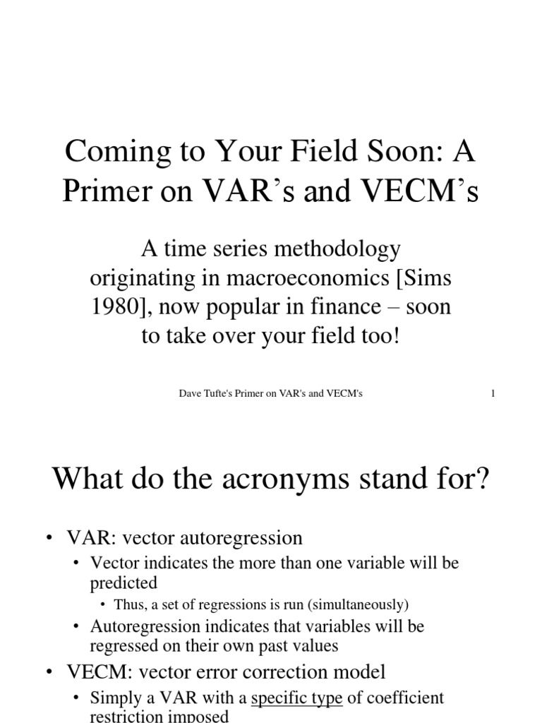 Coming To Your Field Soon: A Primer On VAR's and VECM's | PDF | Vector ...