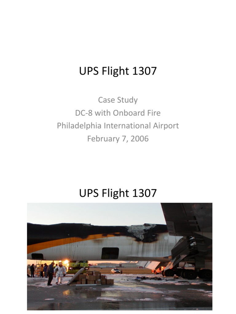 UPS Flight 1307 Case Study | PDF | Firefighter | Aviation Accidents And ...