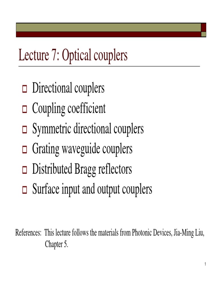 Lect7 Optical Couplers | PDF | Waveguide | Nonlinear Optics
