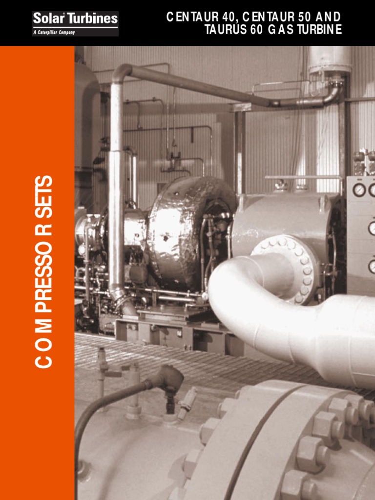 Centaur 40, Centaur 50 and Taurus 60 Solar Turbine | PDF | Gas Turbine ...