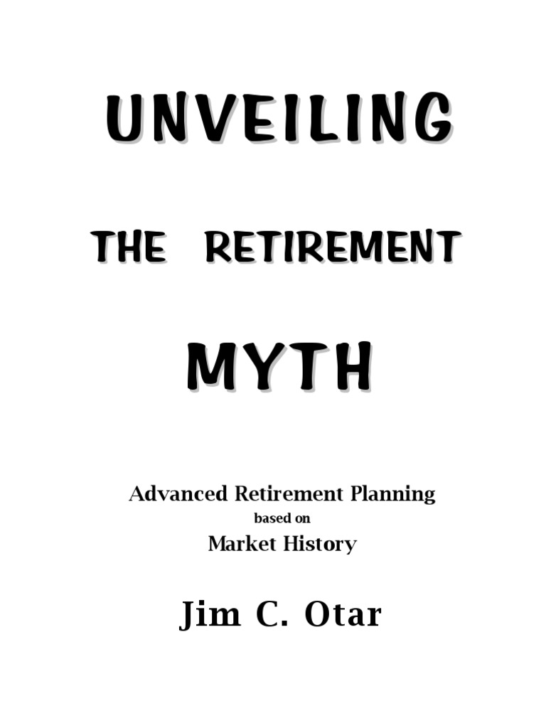 Book - Unveiling The Retirement Myth | PDF | Present Value | Retirement