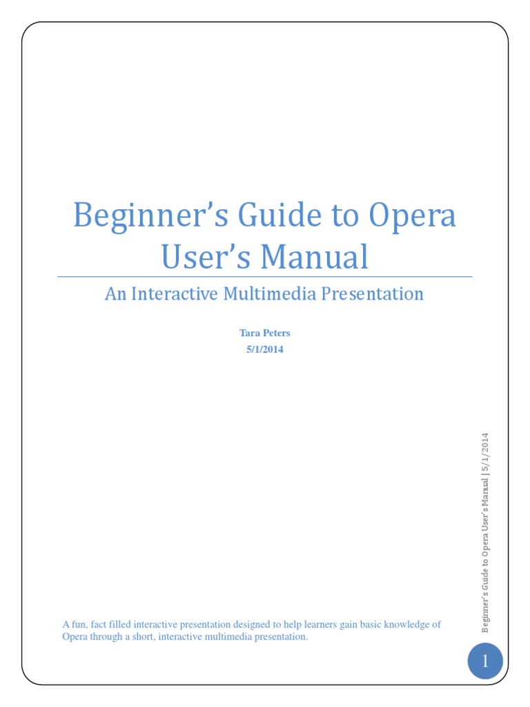Beginner's Guide To Opera User's Manual: An Interactive Multimedia ...