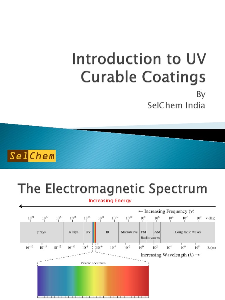 Basics of UV Curable Coatings - SelChem | PDF | Ultraviolet ...